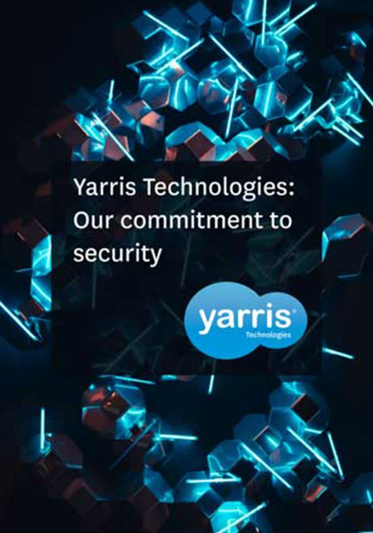 Yarris Technologies: Our commitment to security - Dazychain